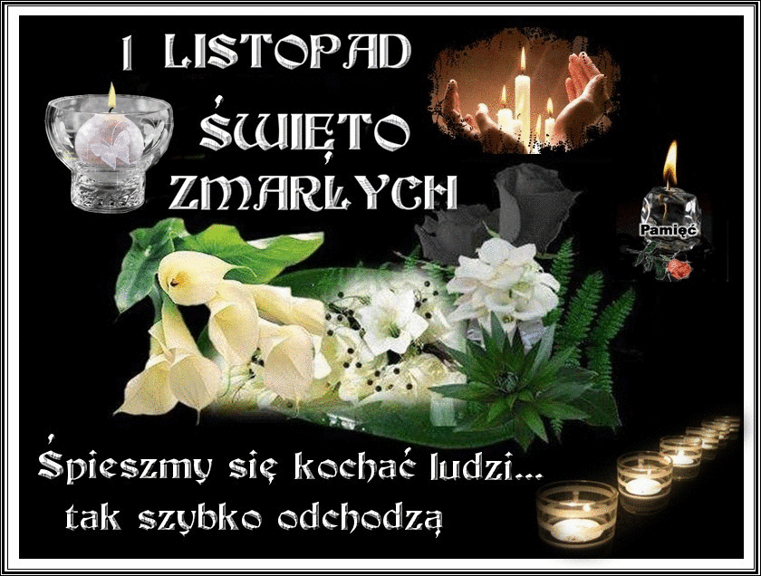 1 listopada Święto Zmarłych pamięć - Gify i obrazki na GifyAgusi.pl